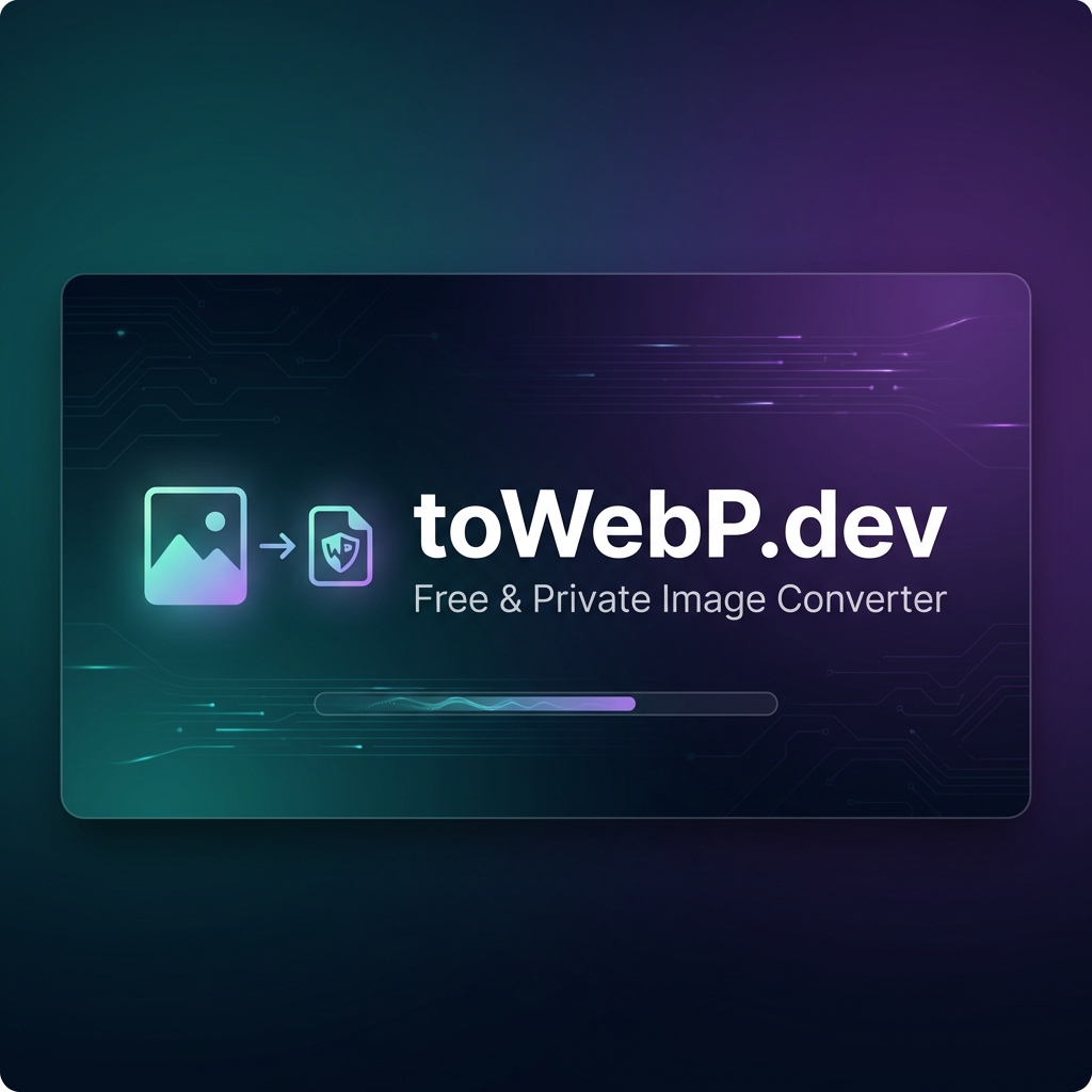 ToWebP.dev - Free & Secure Client-Side Image to WebP Converter